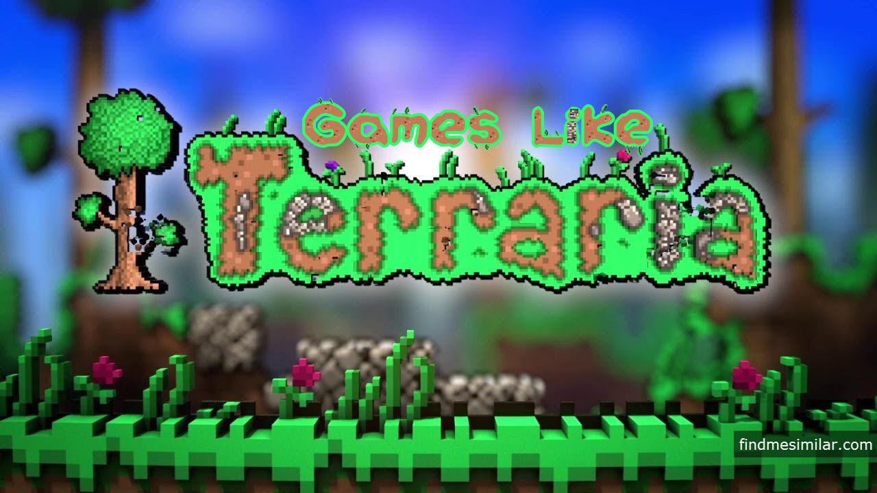 Top 10 Games Like Terraria 2109