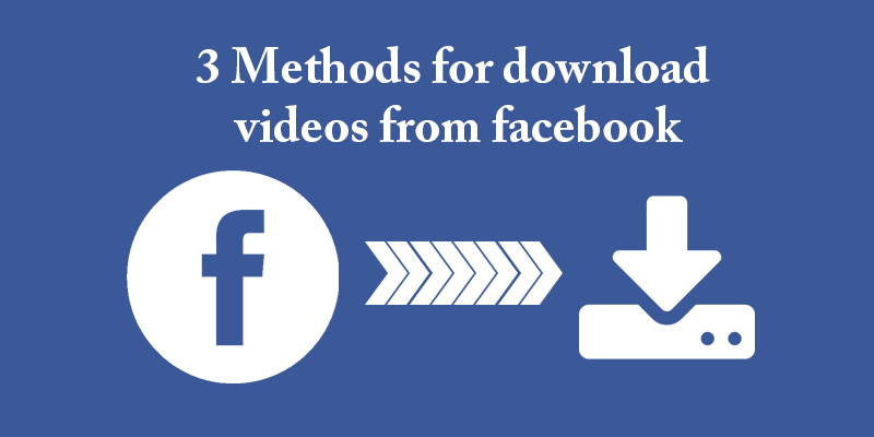 How to Save Video from Facebook