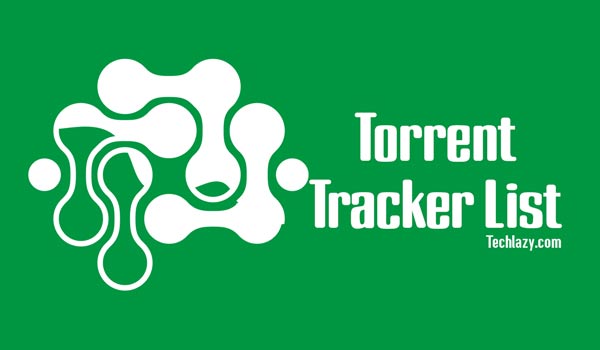 Best Torrent Tracker List [Updated June 2025 ]