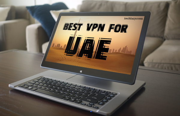 Best VPN for UAE