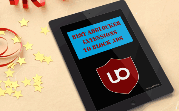 9 Best AdBlocker Extensions To Block Ads 2025 9 Best AdBlocker Extensions To Block Ads 2025