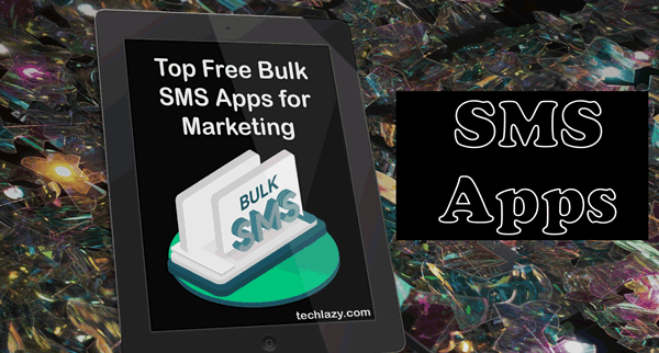 25 Top Free Bulk SMS Apps for Marketing 2024